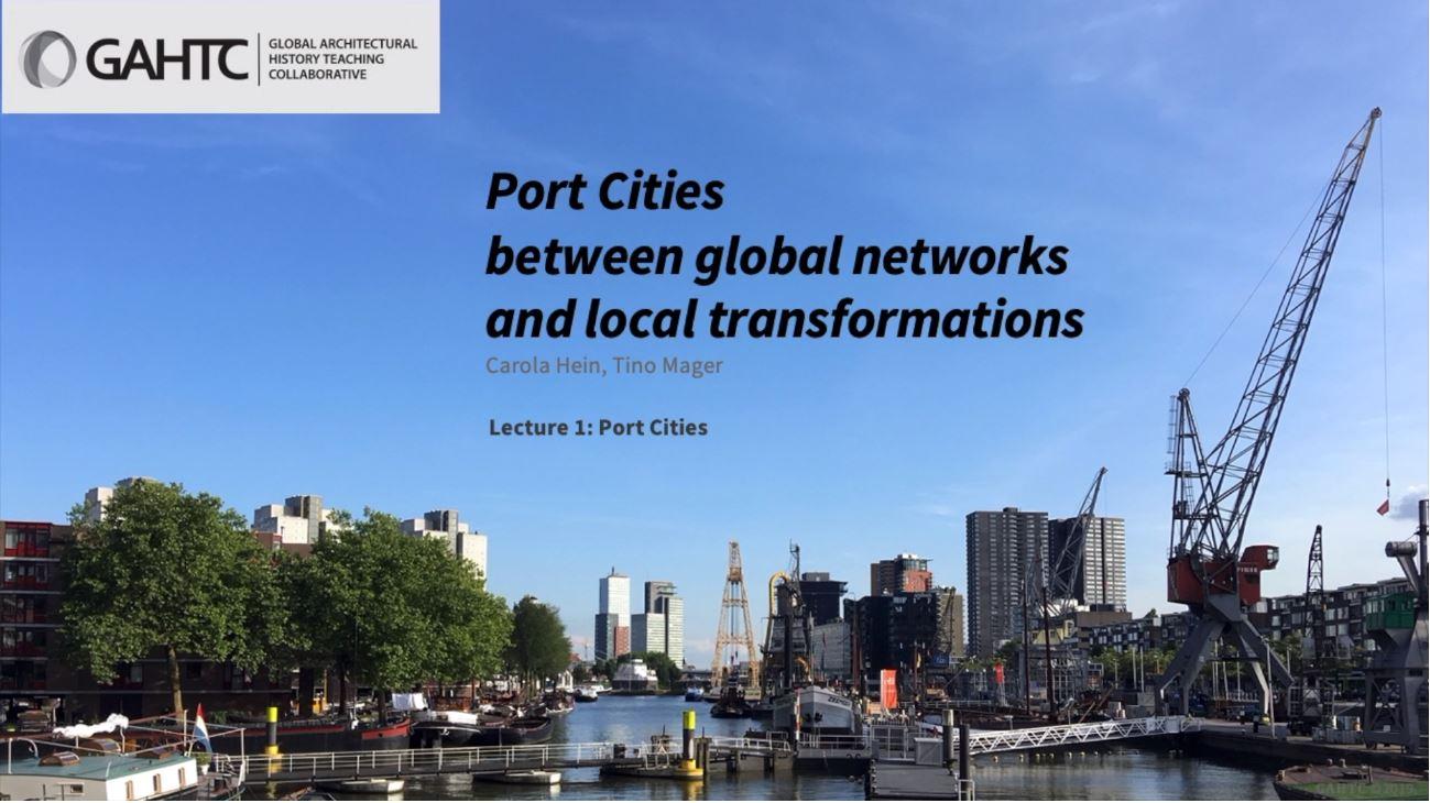 Port Cities Between Global Networks and Local Transformations ...